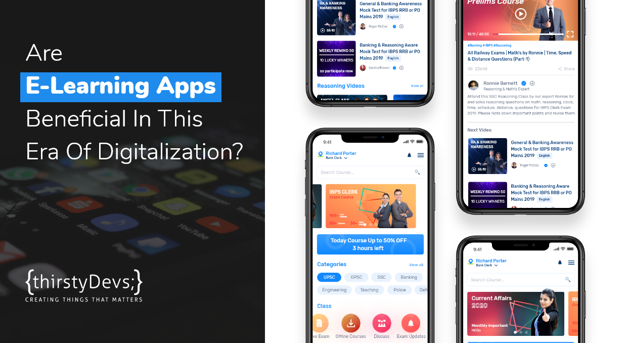 Are e-Learning Apps Beneficial In This Era Of Digitalization?