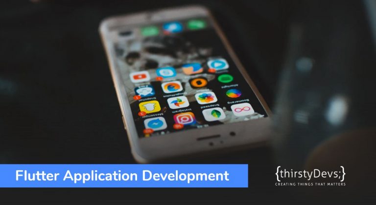 Flutter App Development Company, Hire Flutter Developers | thirstyDevs