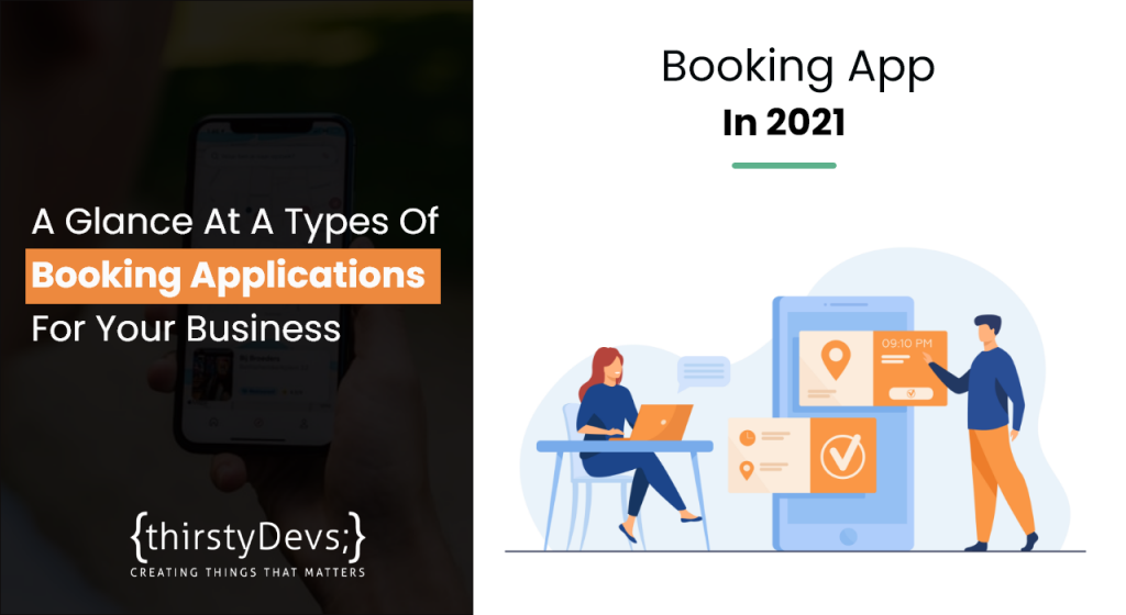 Vivid Types of Booking App For Your Business | thirstyDevs